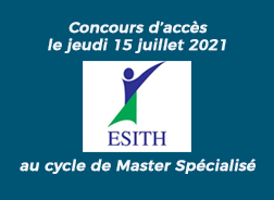 ESITH : Concours d’accès au cycle de Master Spécialisé | Etudiant.ma